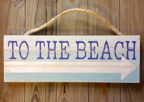 To The Beach Rope Sign – Sea Things Ventura